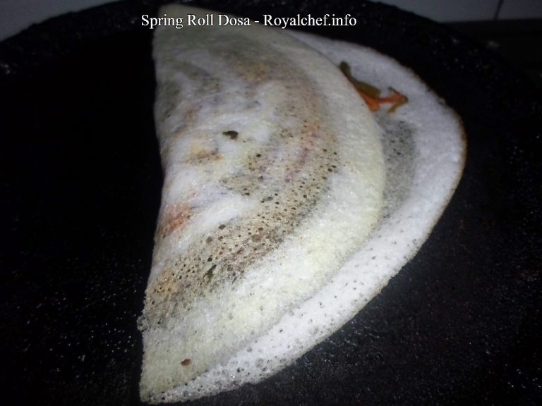 Recipe for Crispy Spring Roll Dosa - Royal Chef Sujata