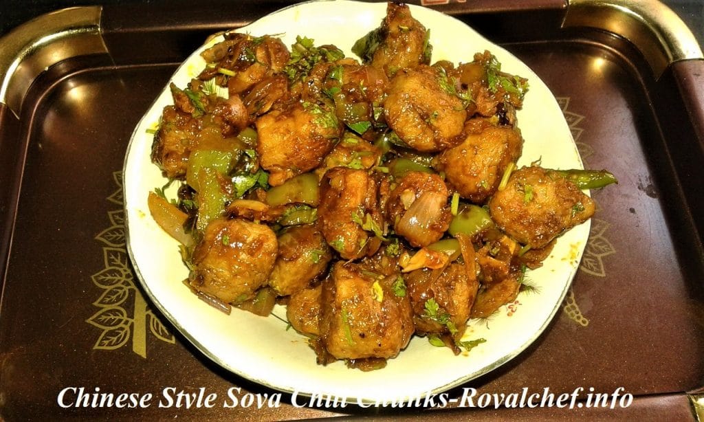 Tasty and Delicious Chinese Style Soya Chili Chunks - Royal Chef Sujata